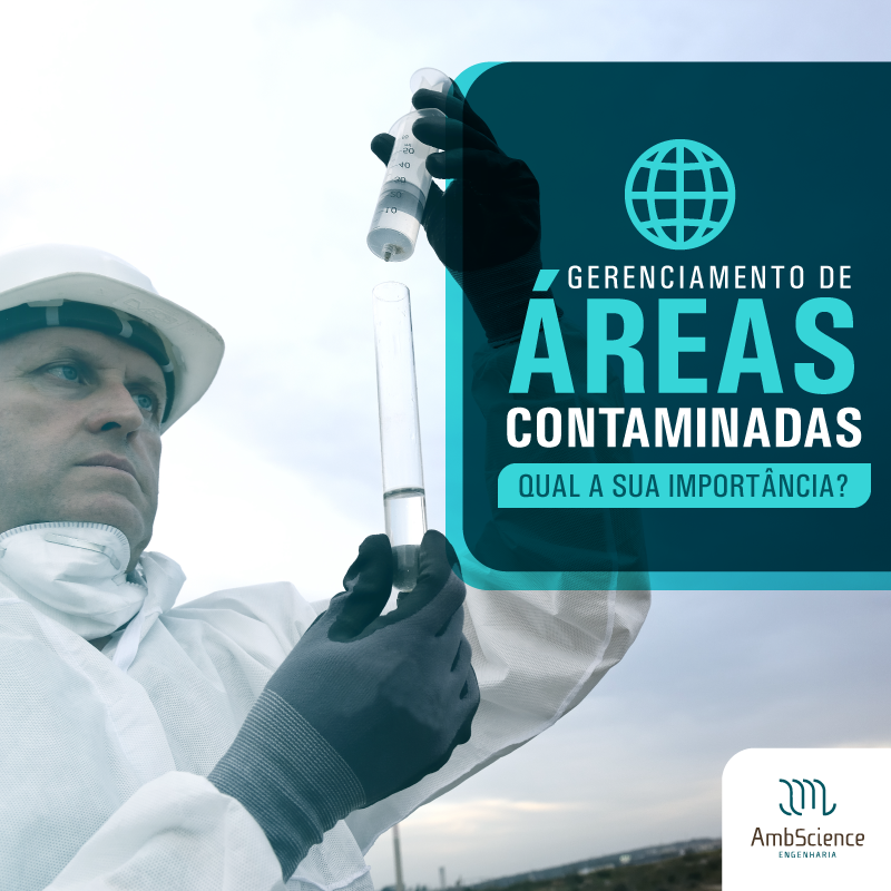 O que é gerenciamento de áreas contaminadas e qual a sua importância ...